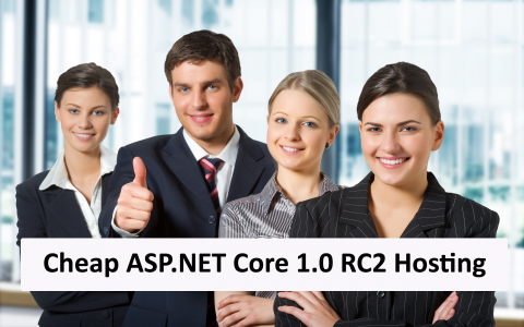 Cheap ASP.NET Core 1.0 RC2 Hosting Recommendation